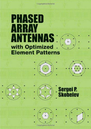 Ebook Phased Array Antennas With Optimized Element Patterns By Sergei