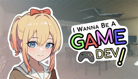I Wanna Be A Game Dev On Steam