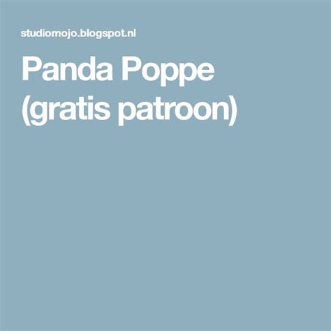 Panda Poppe Gratis Patroon Gratis Patroon Patronen Poppen