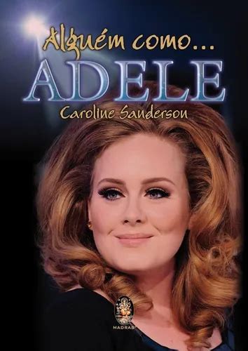 Livro Alguém Como Adele Mercadolivre