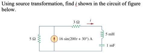 Solved Using Source Transformation Find I Shown In The Chegg