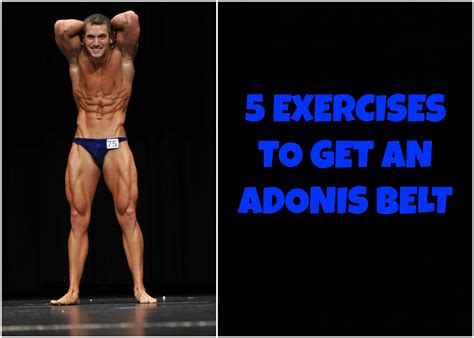 How To Adonis Belt 4 Tips And Exercises For Sculpting An Adonis Belt