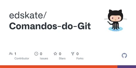 GitHub - edskate/Comandos-do-Git