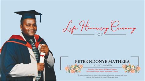Peter Ndonye Matheka Official Funeral Service Livestream Youtube