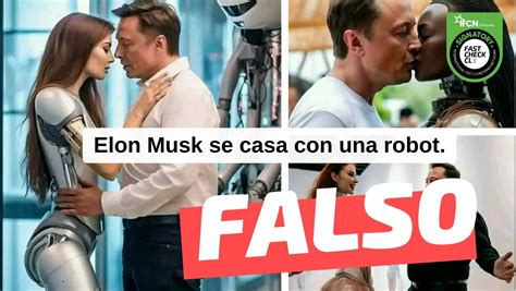 Video Elon Musk Se Casa Con Una Robot Falso Fast Check