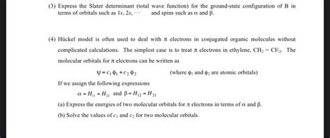 solved 3 express the slater determinant total wave