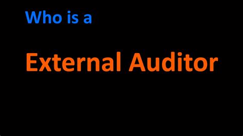 Who Is A External Auditor