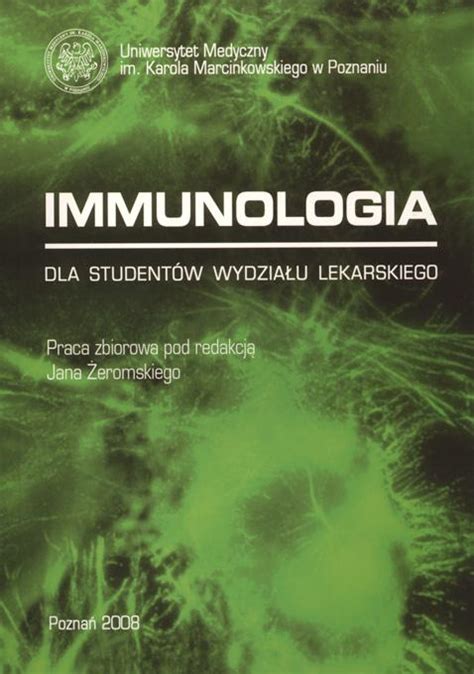 Immunologia Dla Studentów Wydziału Lekarskiego Wydawnictwo Naukowe