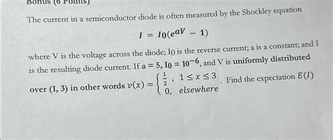 Solved The Current In A Semiconductor Diode Is Often
