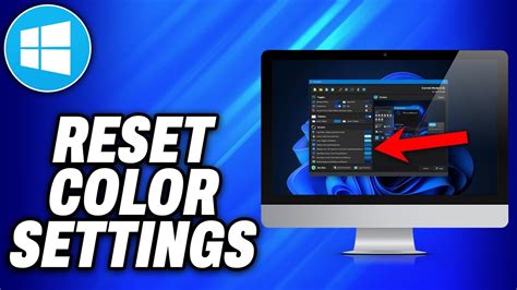 How To Reset Color Settings In Windows 11 Or 10 2025 Easy Fix YouTube