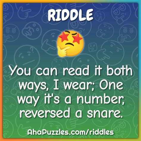 You Can Read It Both Ways I Wear One Way Its A Number Reversed A