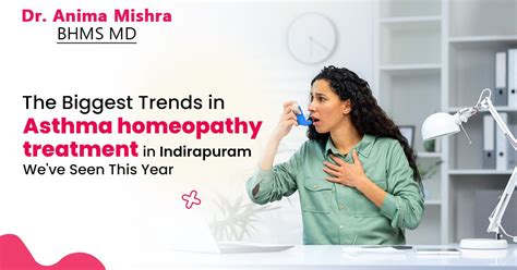 Best Asthma Homeopathy Treatment Clinic In Indirapuram
