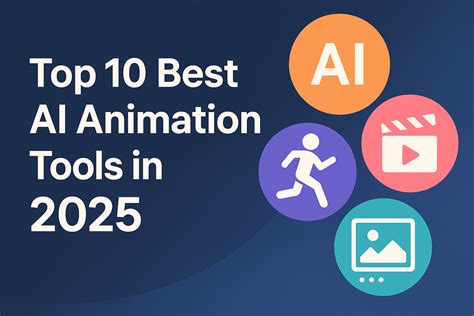 Top 10 Best Ai Animation Tools In 2025