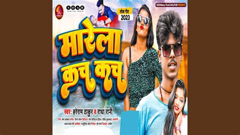 Marela Kach Kach Youtube