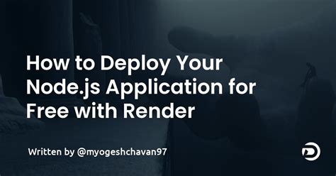 How To Deploy Your Nodejs Application For Free With Render Devdojo