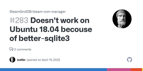 Doesnt Work On Ubuntu 1804 Becouse Of Better Sqlite3 · Issue 283