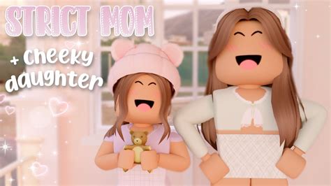Strict Mom And Cheeky Daughter Weekend Routine Bloxburg Roleplay