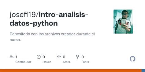 Github Josefl Intro Analisis Datos Python Repositorio Con Los Archivos Creados Durante El