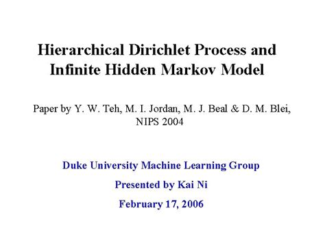 Hierarchical Dirichlet Process And Infinite Hidden Markov Model