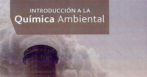 IntroducciÓn A La QuÍmica Ambiental S E Manahan 3600 Libros
