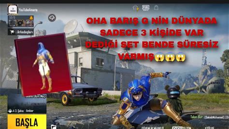 BARIŞ G NİN DÜNYADA SADECE 3 KİŞİDE VAR DEDİĞİ SET BENDE SÜRESİZ VAR