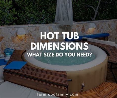 How To Choose The Right Hot Tub Dimensions For Your Needs