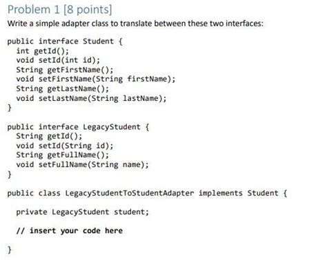Solved Problem 1 8 Points Write A Simple Adapter Class To