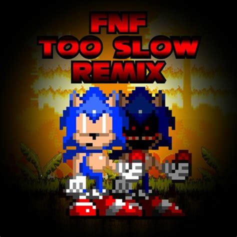 Stream Friday Night Funkin Vs Sonic Exe Too Slow Remix Thank You For Followers By