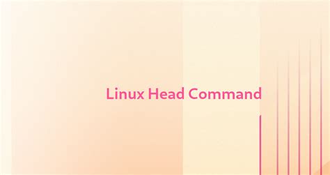 Linux Head Command Linuxize