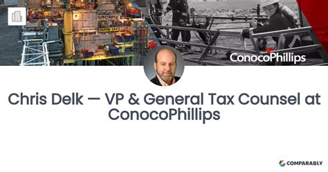 Chris Delk — Vp And General Tax Counsel At Conocophillips Comparably