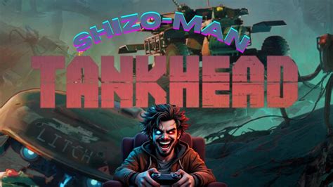 Tankhead Lets Play 02 Boss Fight Erste Map Youtube