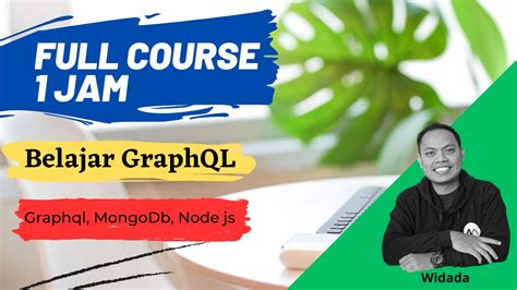 Belajar Graphql Menggunakan Nodejs And Mongodb Youtube