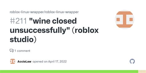 Wine Closed Unsuccessfully Roblox Studio Issue 211 Roblox