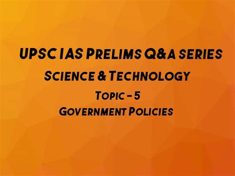 UPSC IAS Prelims 2021 Important Questions On Science Technology