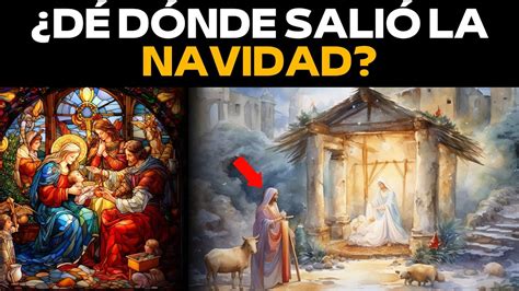 Los verdaderos orígenes de la Navidad YouTube