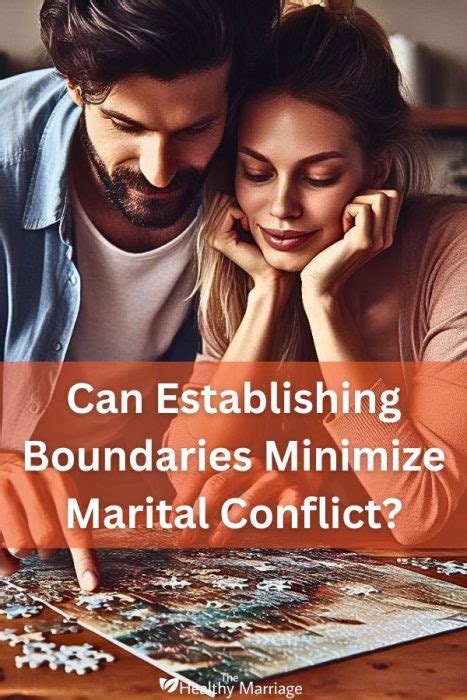Can Establishing Boundaries Minimize Marital Conflict The Healthy Marriage