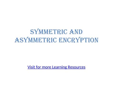 Symmetric And Asymmetric Encryption Infosecppt