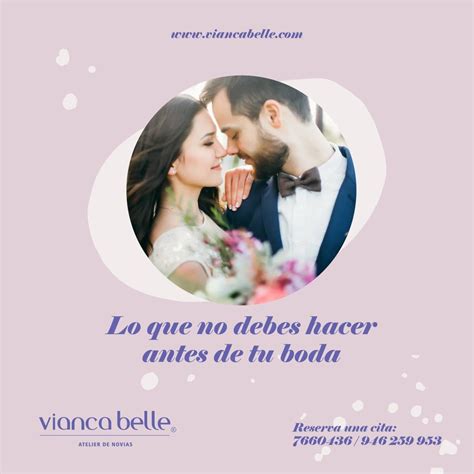 Lo Que No Debes Hacer Antes De Tu Boda Viancabelle