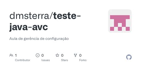 GitHub dmsterra teste java avc Aula de gerência de configuração