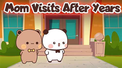 Mom Visits After Years Bubu Dudu Goma Peach Milkmoachabear