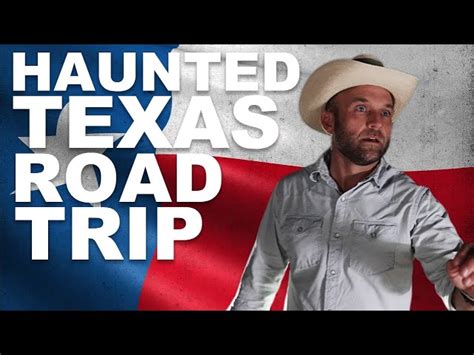 Haunted Texas Road Trip The Daytripper