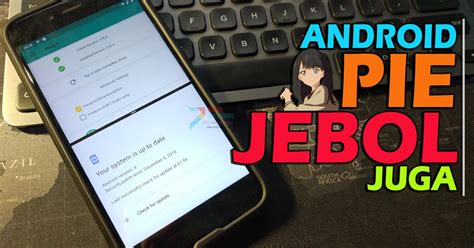 Tetap Bisa Root Magisk Android PIE Di Xiaomi Mi A1 Mi A2 Mi A2 Lite
