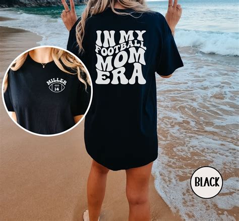 Custom In My Football Mom Era Shirt Football Mama T Shirt Comfort