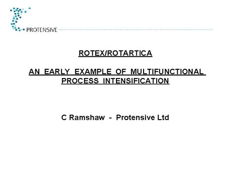 Rotexrotartica An Early Example Of Multifunctional Process Intensification