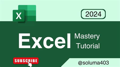 excel mastery tutorial introduction to microsoft excel 2024 youtube