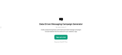 Data Driven Messaging Campaign Generator