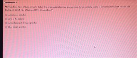 Question No 2 Allen Has Three Types Of Tasks StudyX
