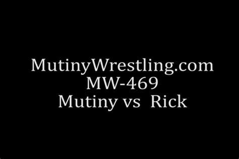 Mw469 Mutiny Vs Rick Part 1 Mutiny Productions Mutiny World Clips4sale