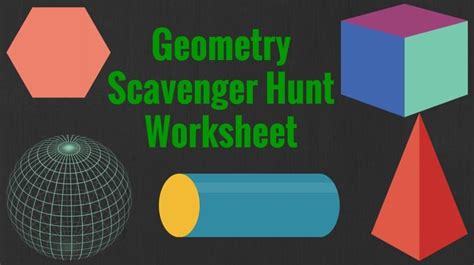 Geometry Scavenger Hunt Worksheet — Scavenger Hunt Scavenger Hunt Geometry Lessons Fun Math
