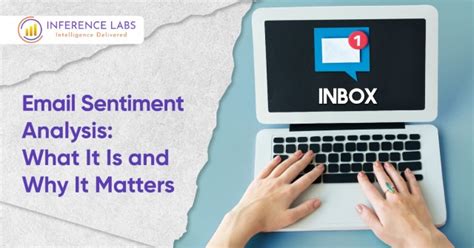 Email Sentiment Analysis What It Is And Why It Matters Inferencelab